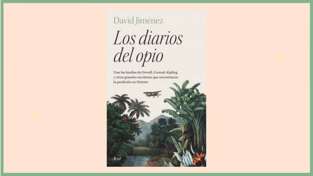 David Jiménez publica 'Los diarios del opio' | Gabinete de Comunicación ...